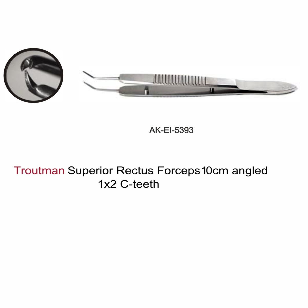 Troutman Superior Rectus Forceps - Akhyar Surgical